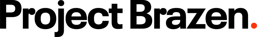 About – Project Brazen